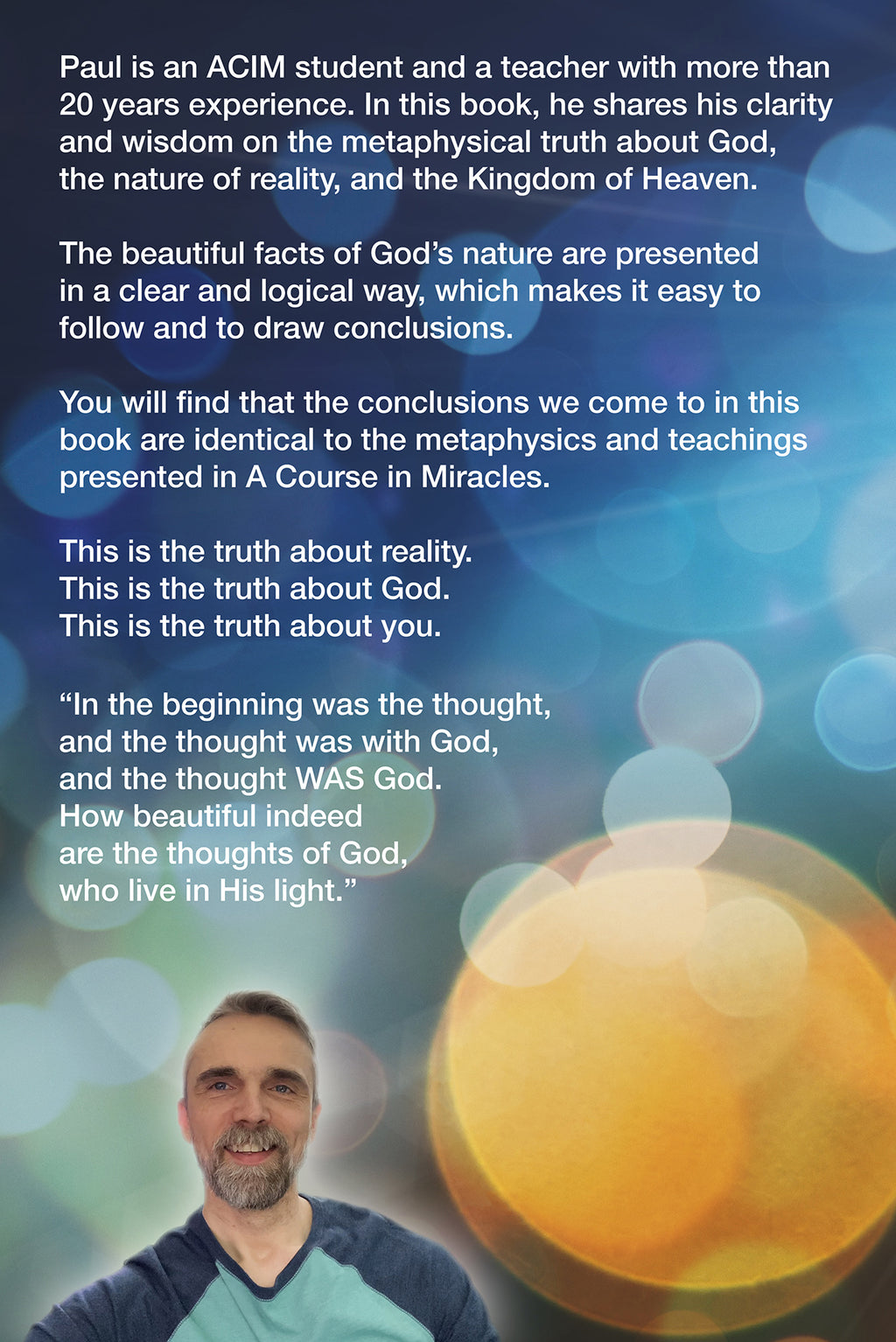 The Reality of God and His Kingdom: Based on A Course in Miracles